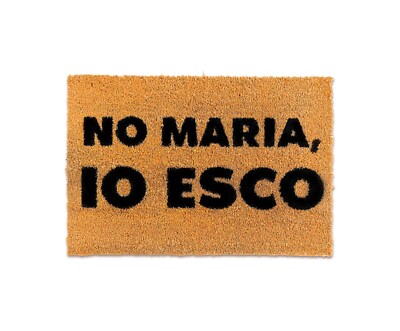Tappeto zerbino - NO MARIA IO ESCO - cocco naturale ideale per ingressi ...