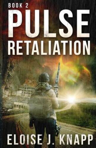 Pulse: Retaliation - Paperback By Knapp, Eloise J - VERY GOOD 9781506118291 | eBay