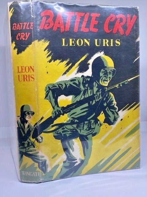 FIRST BRITISH EDITION of BATTLE CRY by LEON URIS author's first book | eBay