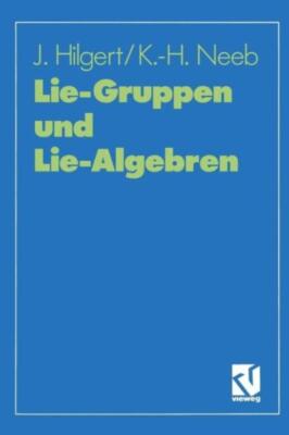Lie-Gruppen Und Lie-Algebren 9783528064327| eBay