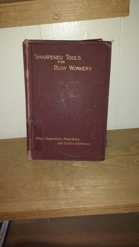 Sharpened Tools for Busy Workers John Sweet Doidge | eBay