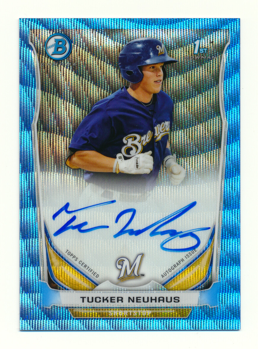 2014 BOWMAN CHROME TUCKER NEUHAUS RC BLUE WAVE REFRACTOR AUTO BREWERS ...