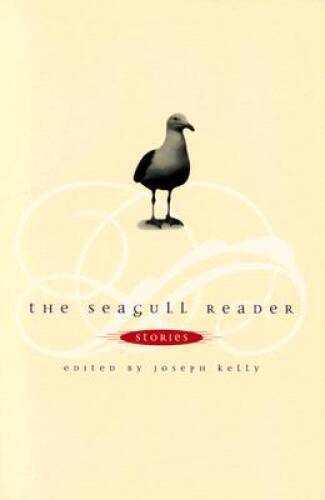 The Seagull Reader: Fiction - Paperback By Kelly, Joseph - VERY GOOD ...
