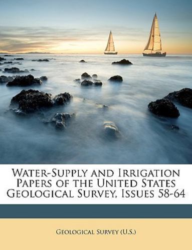 Water-Supply and Irrigation Papers of the United States Geological ...