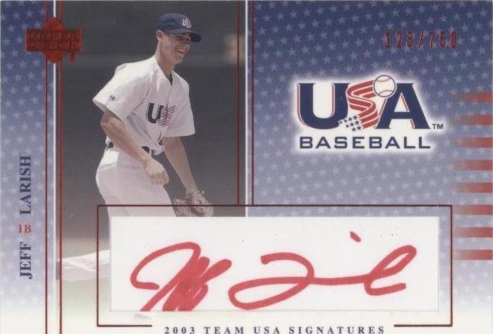 2003 Upper Deck USA Baseball - Team USA Signatures Jeff Larish #S-14 ...