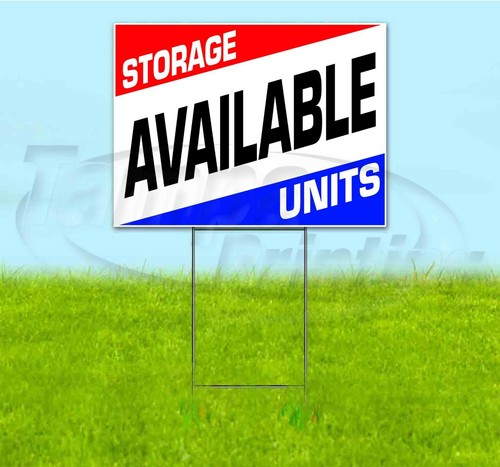 STORAGE UNITS AVAILABLE 18x24 Yard Sign WITH STAKE Corrugated Bandit ...