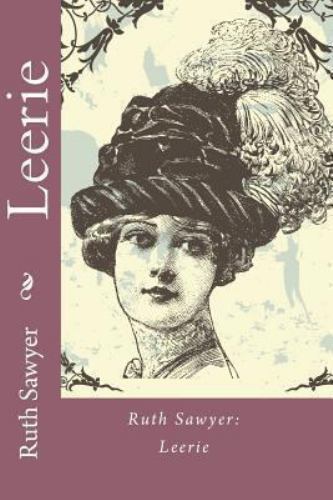 Ruth Sawyer: Leerie by Ruth Sawyer (2010, Trade Paperback) for sale ...