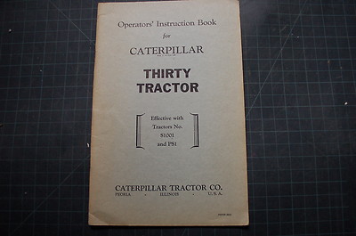 CAT Caterpillar Thirty Tractor Dozer Crawler Operation Operators Manual ...