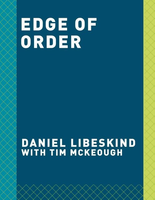Edge of Order von Daniel Libeskind (2018, Gebundene Ausgabe) online ...