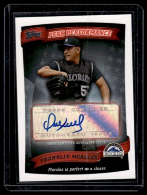 2010 Topps Peak Performance Autographs Franklin Morales Auto Colorado ...