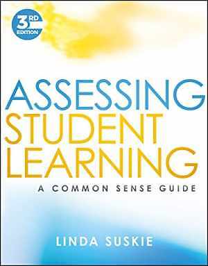 Assessing Student Learning: A Common Sense - Paperback, by Suskie Linda ...