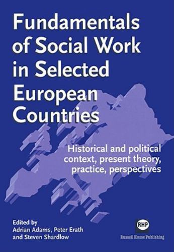 Fundamentals of Social Work in Selected European Countries : Historical ...