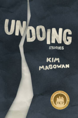 Undoing: Stories - Paperback By Magowan, Kim - GOOD 9780913785782| eBay