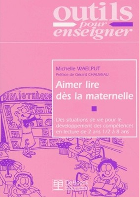 Aimer lire des la maternelle, Michelle Waelput | eBay