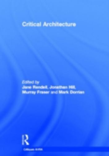 Critical Architecture by Mark Dorrian (2007, Hardcover) for sale online ...