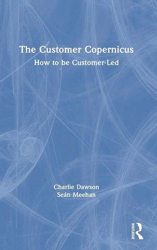Charlie Dawson (u. a.) | The Customer Copernicus | Buch | Englisch ...