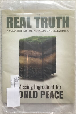 The Real Truth Magazine May June 2022 The Missing Ingredients For World ...