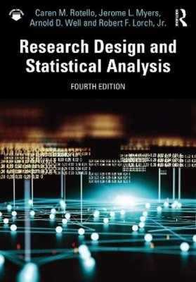 Jerome L. Myers Arnold D. Well Robert F. Lorch, Research Design and ...