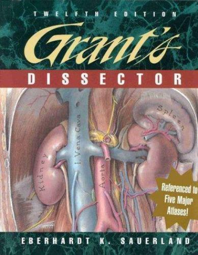 Grant's Dissector by Wanda S. Sauerland and Eberhardt K. Sauerland ...
