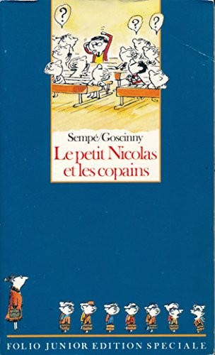 Le petit Nicolas et les copains - Edition speciale : Supplement realise ...