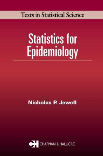 Statistics for Epidemiology by Jewell, Nicholas P., Jewell, Nicholas P ...