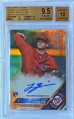 2016 Lucas Giolito Topps Chrome Orange Refractor Auto #/25 BGS 9.5/10 ...