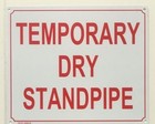 TEMPORARY DRY STANDPIPE SIGN (ALUMINUM 10X12)-REF24-1027 | eBay