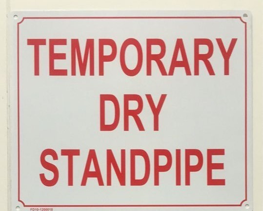 TEMPORARY DRY STANDPIPE SIGN (ALUMINUM 10X12)-REF24-1027 | eBay