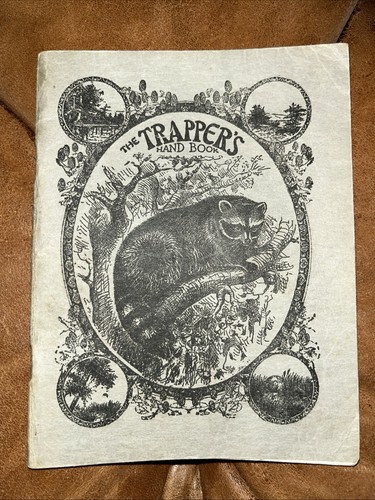 1923 THE TRAPPER'S HAND BOOK - Antique Original Hunting, Camping ...