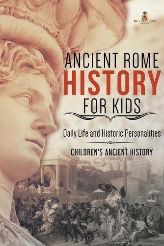 Baby Professor Ancient Rome History for Kids (Poche) 9781541968875 | eBay