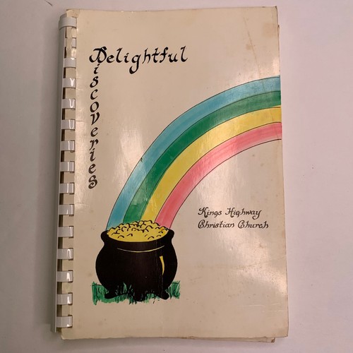 Delightful Discoveries Cookbook Cooking By Kings Highway Christian ...