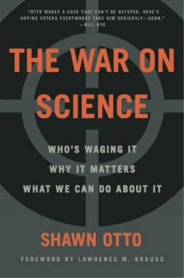 Shawn Otto The War on Science (Paperback) | eBay
