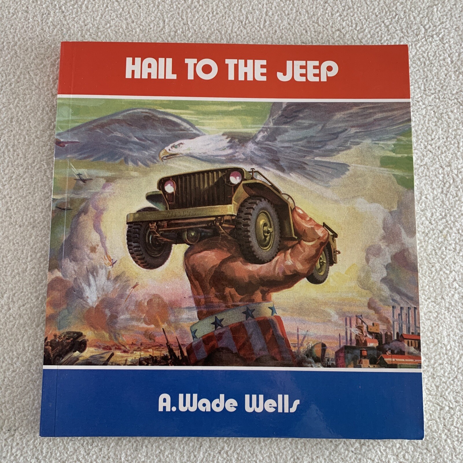 Hail to the Jeep By A. Wade Wells 1946 PB Good | eBay