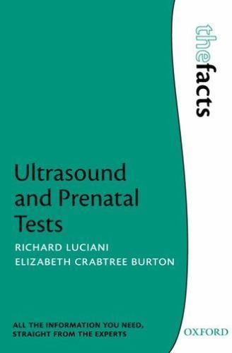 The ^Afacts Ser.: Prenatal Tests and Ultrasound by Richard Luciani and ...