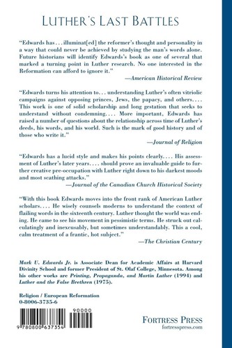 Mark Edwards Luther's Last Battles: Politics and Polemics 1531-46 ...