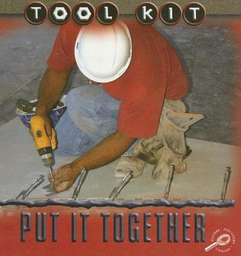 Put It Together [Tool Kit] Patty Whitehouse 9781600442117| eBay