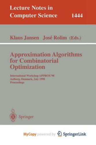 Approximation Algorithms for Combinatorial Optimization by Jose Rolim (2014, Trade Paperback ...