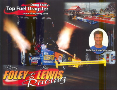 2007 Doug Foley "Foley & Lewis" "2nd Version" Top Fuel NHRA Hero Card ...