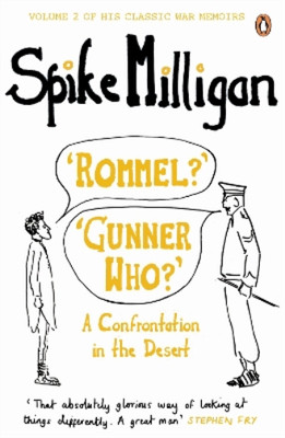 Spike Milligan 'Rommel?' 'Gunner Who?' (Poche) Spike Milligan War ...