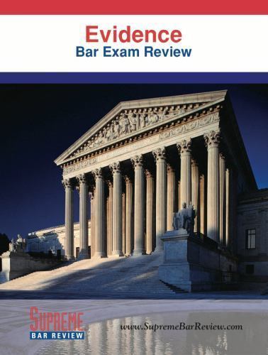 Evidence : Bar Exam Review by Supreme Bar Review (2012, Trade Paperback ...
