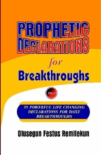 Olusegun Festus Prophetic Declarations for Breakthroughs 35 Powerful (Hardback) 9781387120079 | eBay