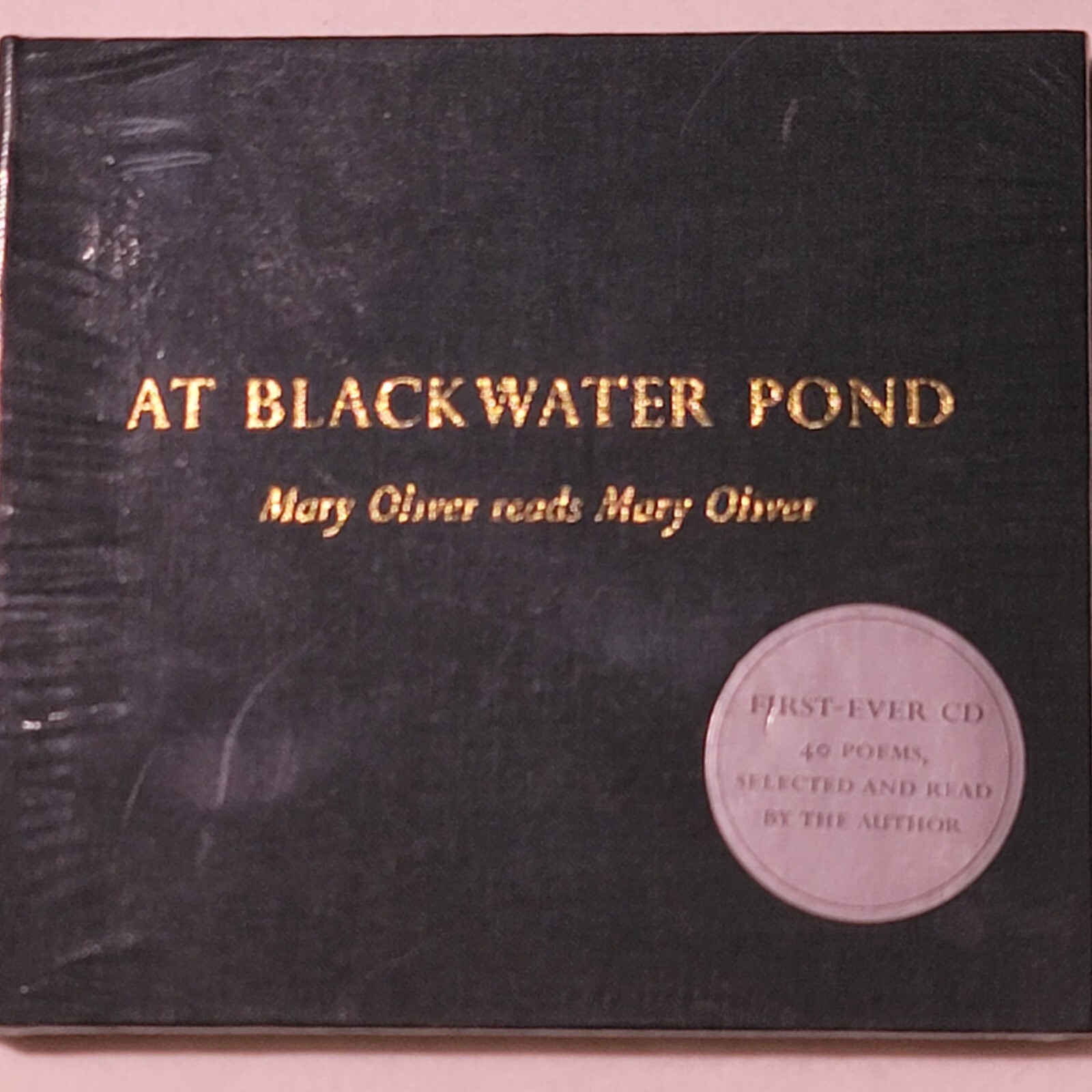 At Blackwater Pond : Mary Oliver Reads Mary Oliver by Mary Oliver (2006 ...