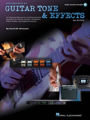 Introduction to Guitar Tone & Effects 2nd Edition - A Manual NEW ...