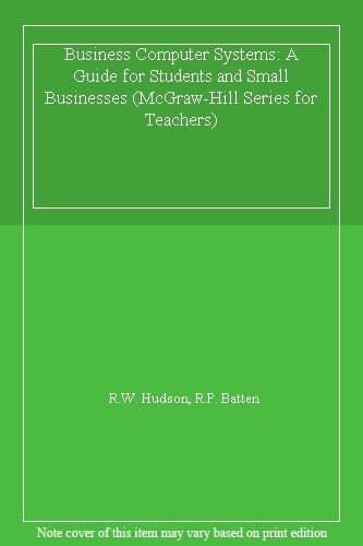 Business Computer Systems: A Guide for Students and Small Busine | eBay