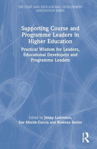 Supporting Course and Programme Leaders in Higher Education: Practical ...