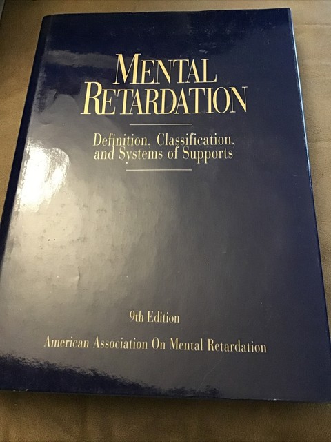 Mental Retardation : Definition, Classification and Systems of Support ...