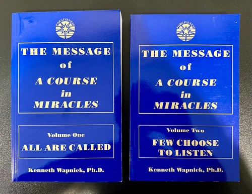 The Message of A Course in Miracles Volume 1 & 2 by Kenneth Wapnick ...