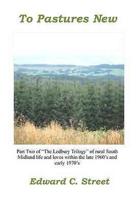 To Pastures New by Edward C. Street (Paperback, 2015) for sale online ...