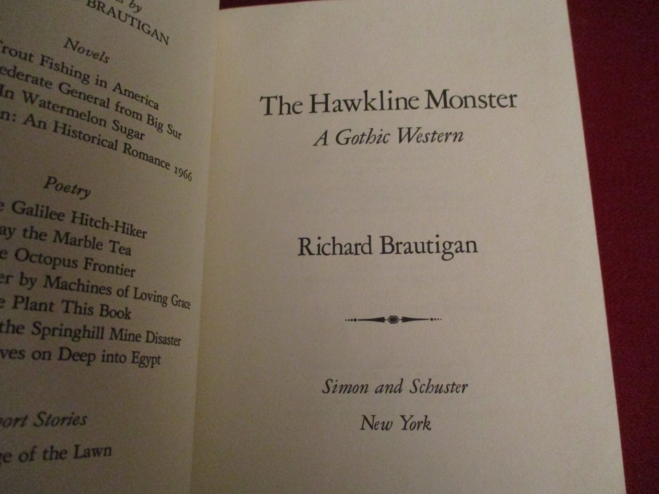 The Hawkline Monster A Gothic Western by Richard Brautigan (1974) 1st ...