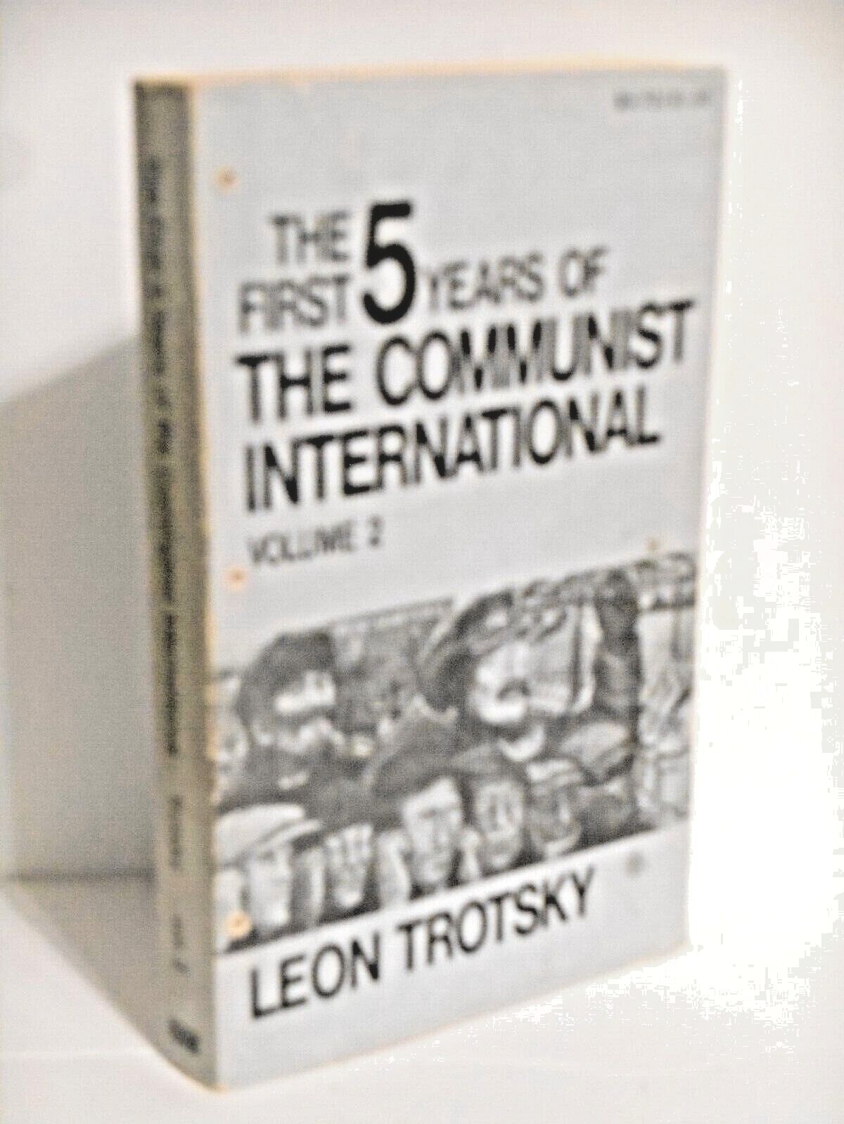 The First Five Years of the Communist International by Leon Trotsky (1972 P/B ) 9780913460092| eBay